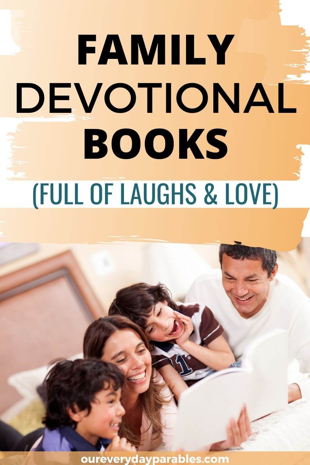 10 Family Devotional Books Full of Laughs and Love - Our Everyday Parables