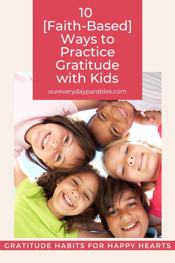 Teach Kids Gratitude: 10 Easy Ways to Make a Big Difference - Our ...